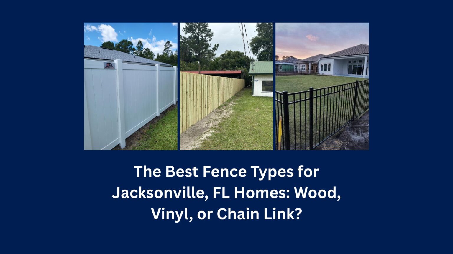 Best Fence Types Jacksonville FL Homes | MAE Contracting